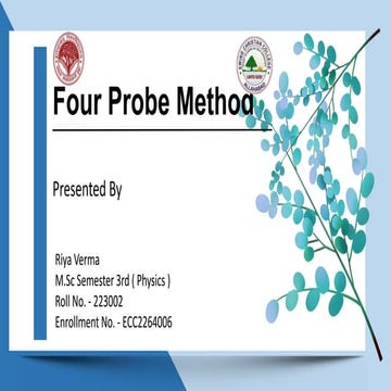 Four Probe Method - Riya Final Year Semester Third Ppt Final Year.pptx