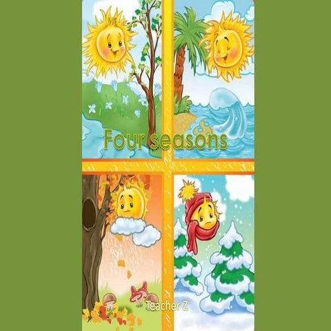 Four seasons for Kindergarden Kids | PPTX