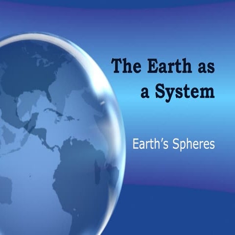 Four Spheres of the Earth and its definition | PPT