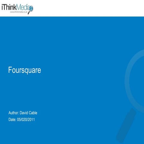 What is Foursquare and how can I use it? | PPT