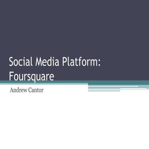 Four square andrew cantor | PPTX