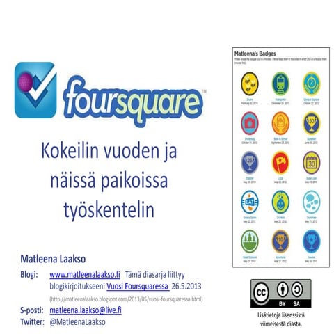 Foursquare, kokeilin vuoden | PPTX