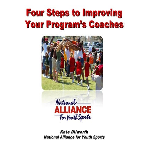 Four Steps to Improve Youth Sports Coaching Presentation - NAYS | PPT
