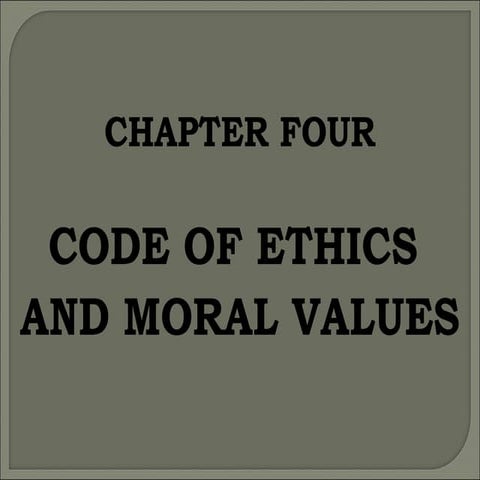 Fourth chapter [code of ethics] | PPT