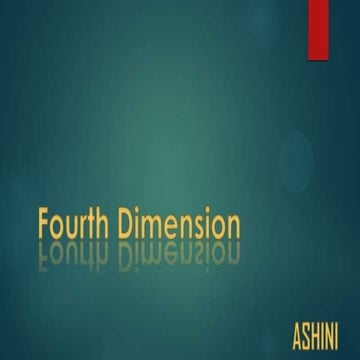 Fourth dimension | PPT