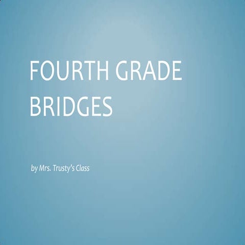 Fourth grade bridges | PPTX