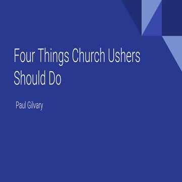 THE ART OF EFFECTIVE CHURCH USHERING TRAINING MANUAL | PDF