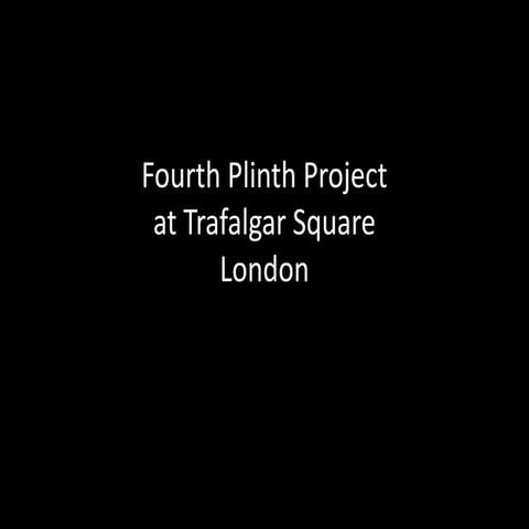 Fourth plinth project | PPTX