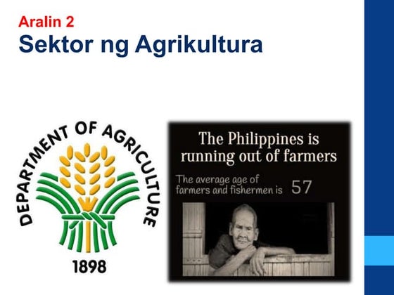 Ang Mga Sektor ng Agrikultura, paghahalaman, paghahayupan, pangugubat ...