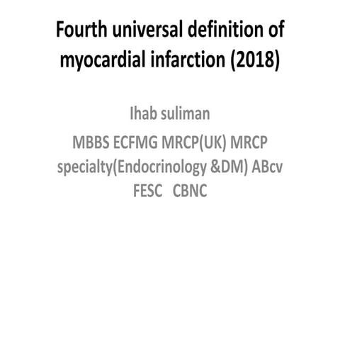 Fourth universal definition of myocardial infarction (2018) | PPTX