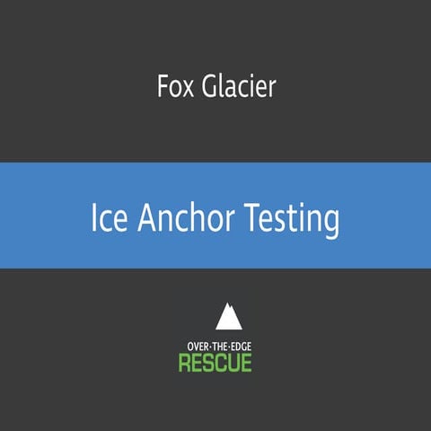 Fox glacier ice anchor testing | PDF