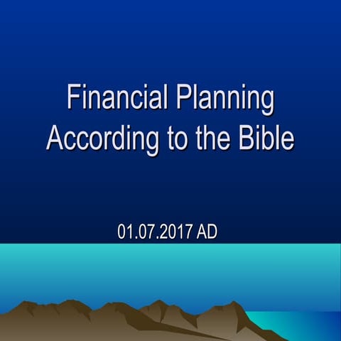 Financial Planning according to the Holy Bible | PPT