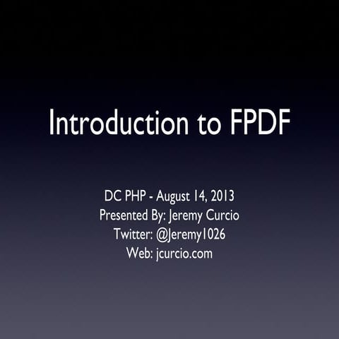 Introduction to FPDF - DC PHP | PPT