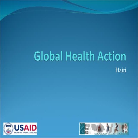 Global Health Action - Haiti | PPT