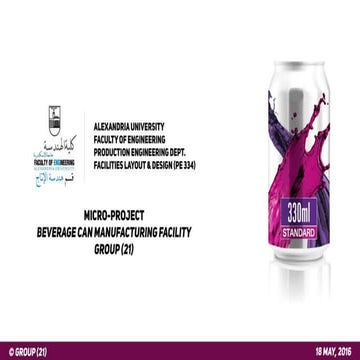 Micro Project - Design of Can Manufacturing Facility | PPT
