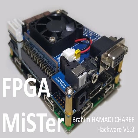 FPGA MiSTer (July 2019) | PPT