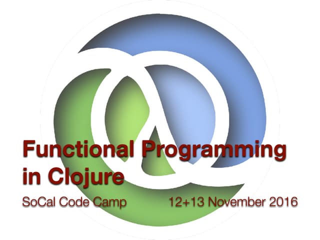 Functional Programming In Clojure Ppt