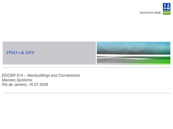 Fpso – general overview of conversion & topside process description ...