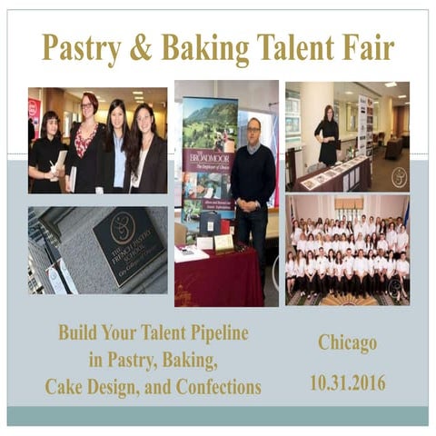 French Pastry School Talent Fair - October 2016 | PPT