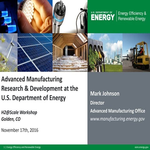 Advanced Manufacturing Research & Development at DOE h2atscale workshop ...