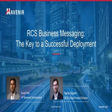 Mavenir: RCS Business Messaging: The Key to a Successful Deployment | PPTX