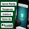 Espionner les messages WhatsApp sans installer sur le téléphone cible | PPT