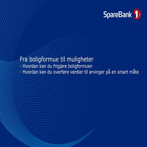 Fra boligformue til muligheter | PPTX