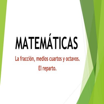 FRacciones, medios, cuartos y octavos.pptx