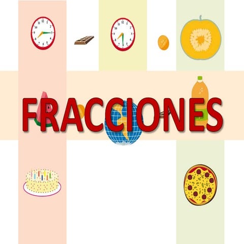 La fracción, Medios cuartos y octavos..pptx