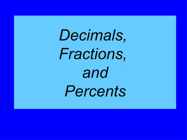 Fractions, decimals, and percentages | PPTX