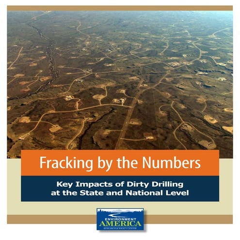 Fracking by the numbers key impact of dirty drilling at the state and ...