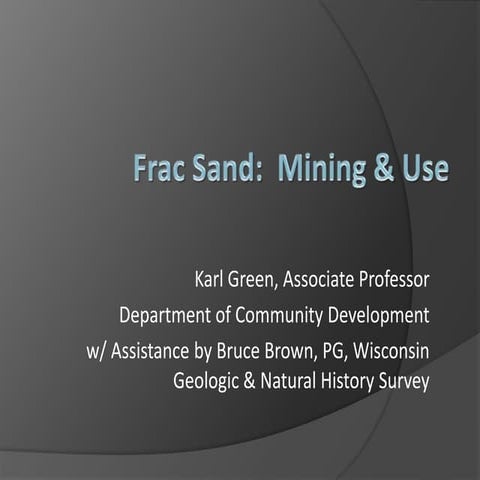 Frac sand karl green | PPTX