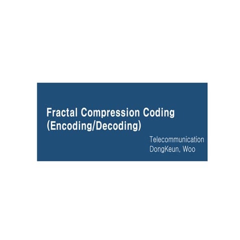 Fractal Compression Coding Ppt 