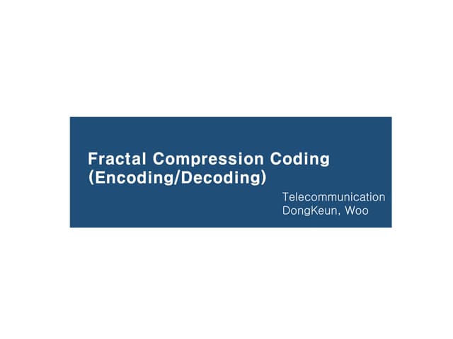 Fractal Compression Coding Ppt
