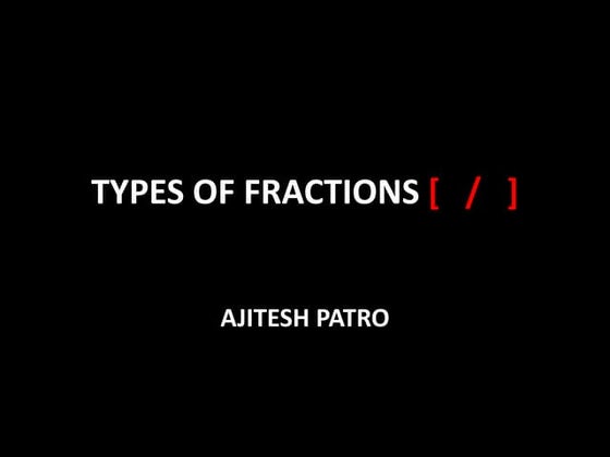 Types Of Fractions.pptx