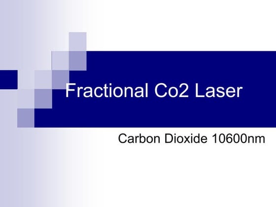 Newest Fractional Co2 laser | PPT