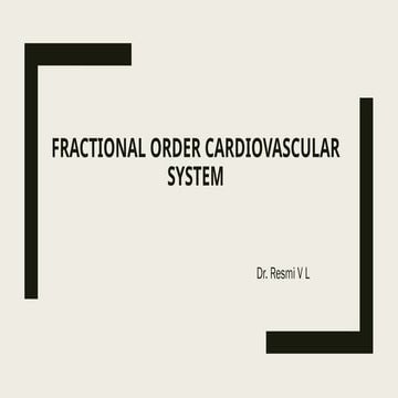 Fractional Order Cardiovascular System.pptx
