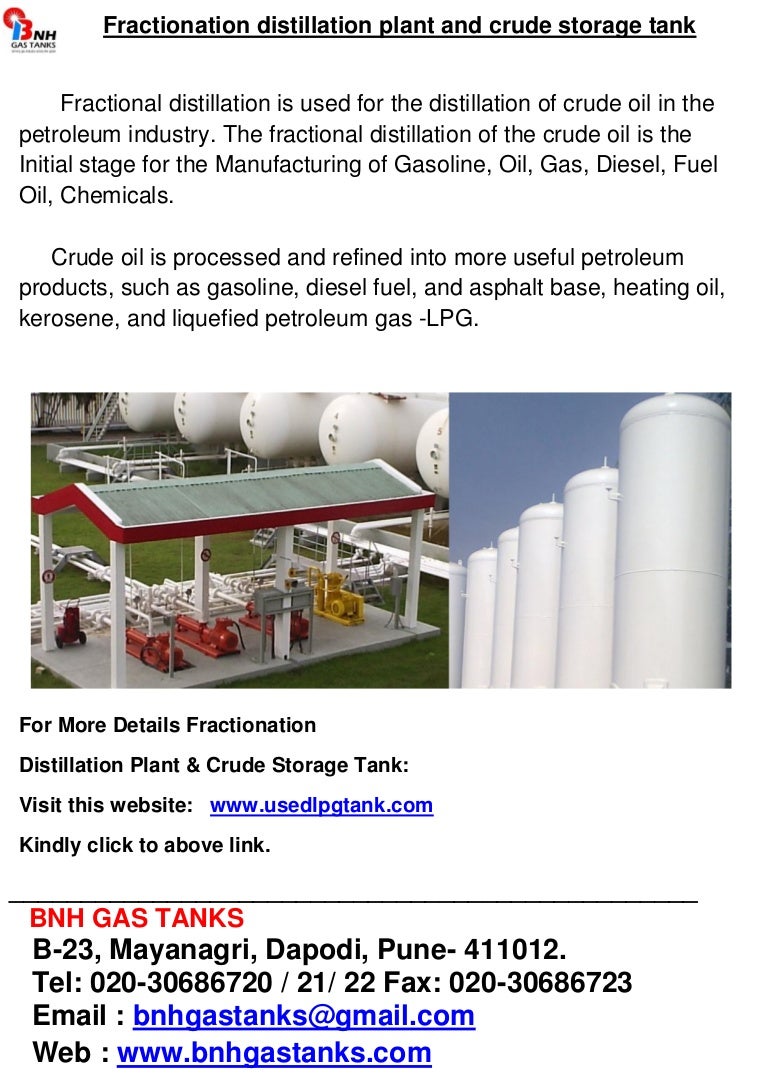 Fractionation distillation plant & crude storage tank