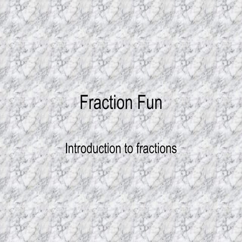 Fraction Fun | PPT