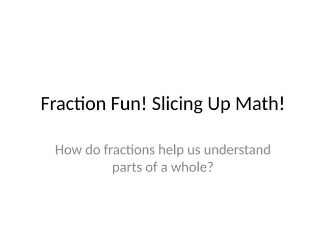 4th grade mathematics: fractions | PPTX
