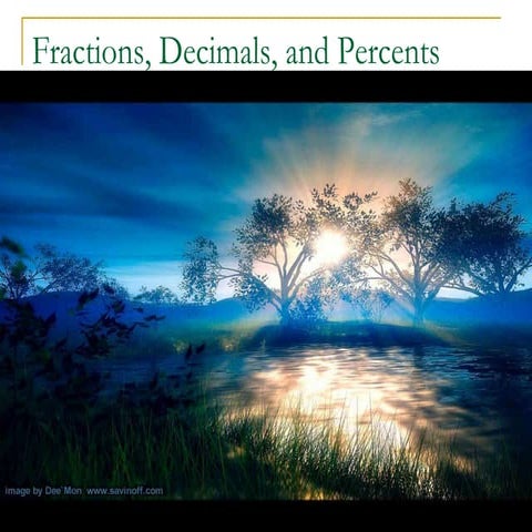 Fractions - Decimals -and-Percents.ppt