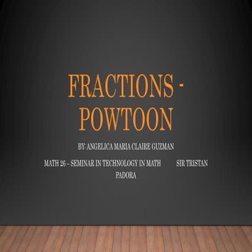 Fractions (powtoon) | PPTX
