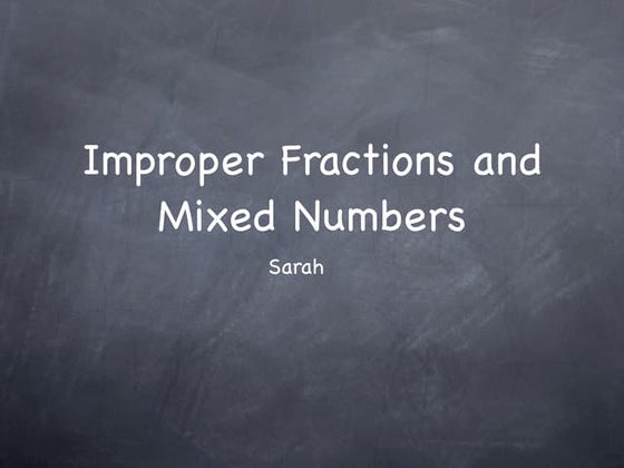Improper fractions | PPT