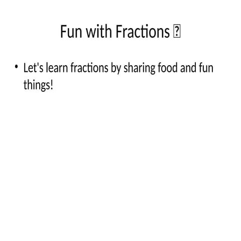 Fun with Fractions: Learning Parts of a Whole Through Food and ...