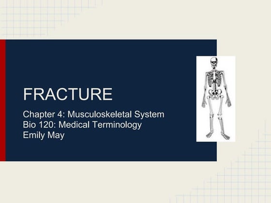 FRACTURE (TYPES AND PATTERN) | PPT