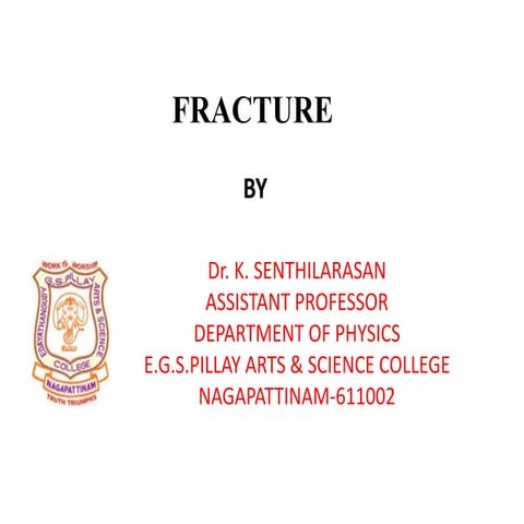 Fracture Mechanics & Failure Analysis: Griffith theory of brittle fracture | PPTX