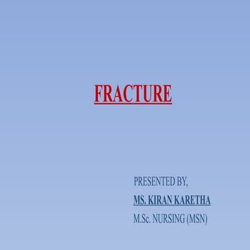 Fracture | PPTX