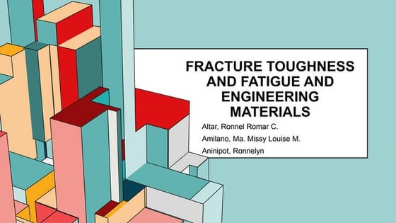 FRACTURE MECHANICS PRESENTATION | PPT