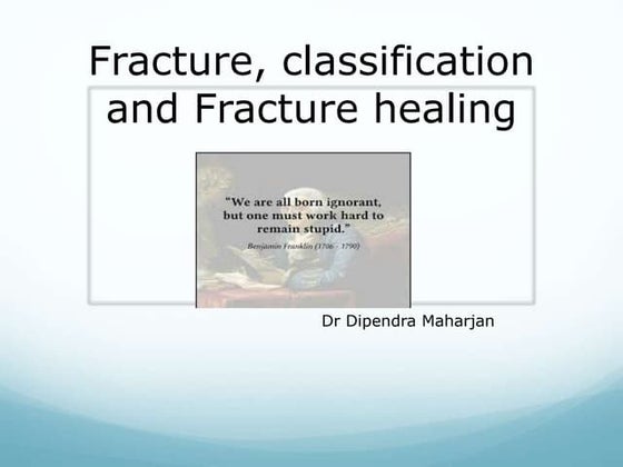 Fractures...types and healing of fractures | PPT