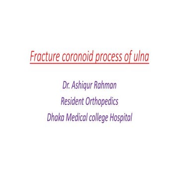 Fracture coronoid process of ulna | PPTX